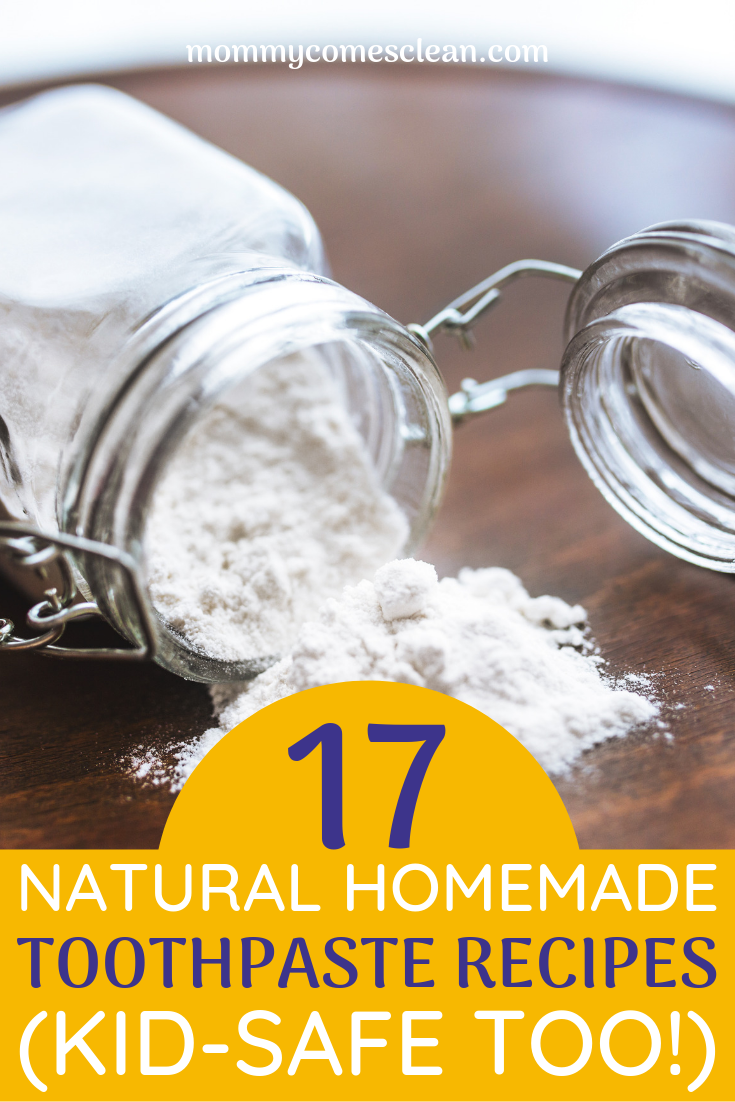 17 Natural Homemade Toothpaste Recipes (Including Kid-Safe Options ...